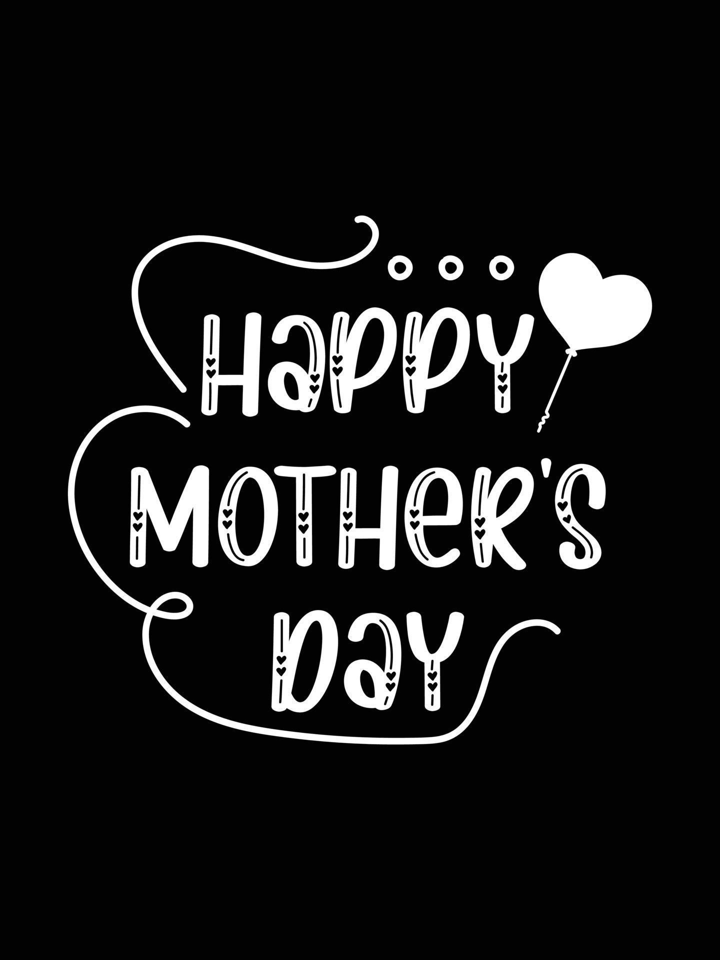 Mothers Day Lettering Quote Happy Mom Shirt Vector Typography Mommy