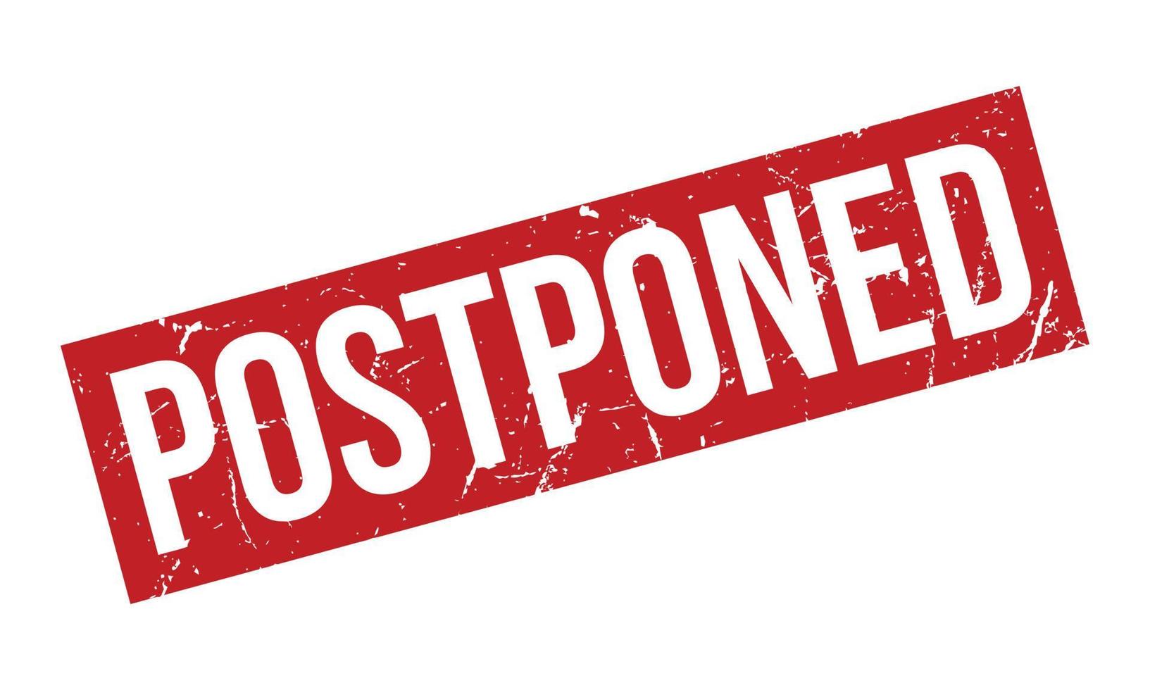 Postponed Rubber Grunge Stamp Seal Vector Illustration 22411689 Vector ... Postponed Rubber Grunge Stamp Seal Vector Illustration 22411689 Vector ...
