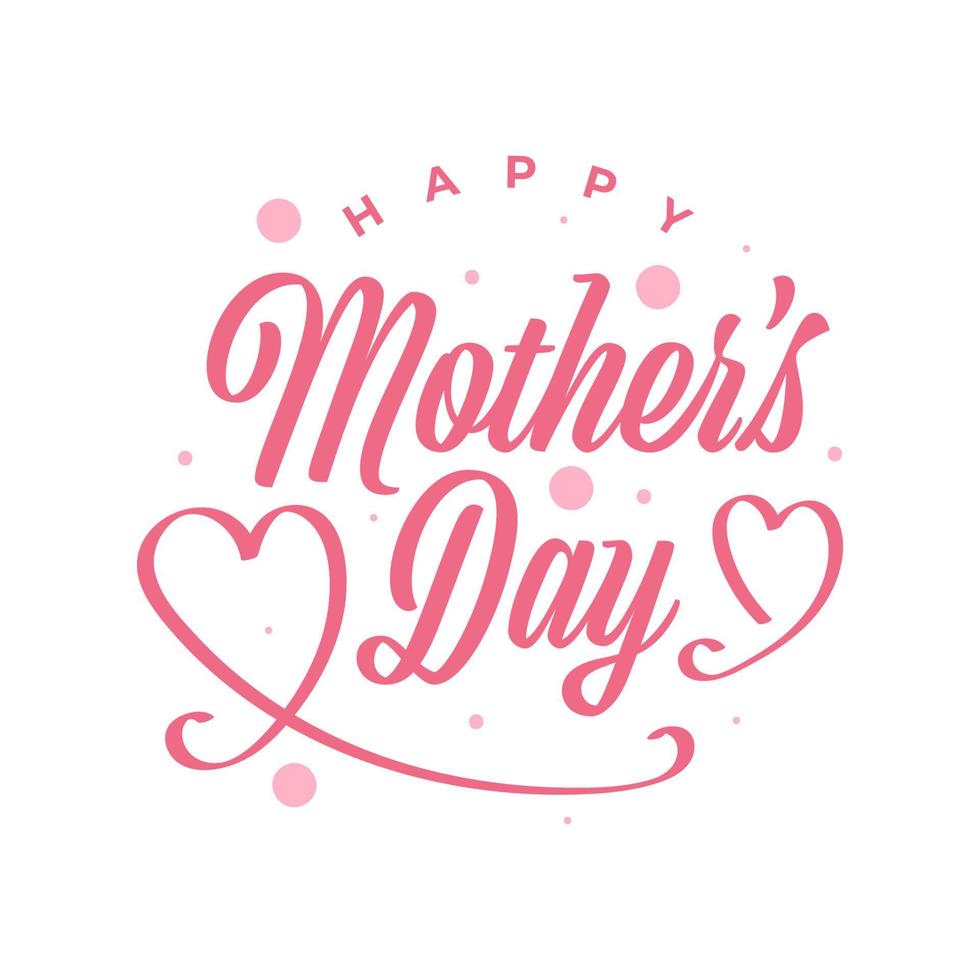 Happy Mothers Day Lettering With Love Symbol Can Be Used For Greeting