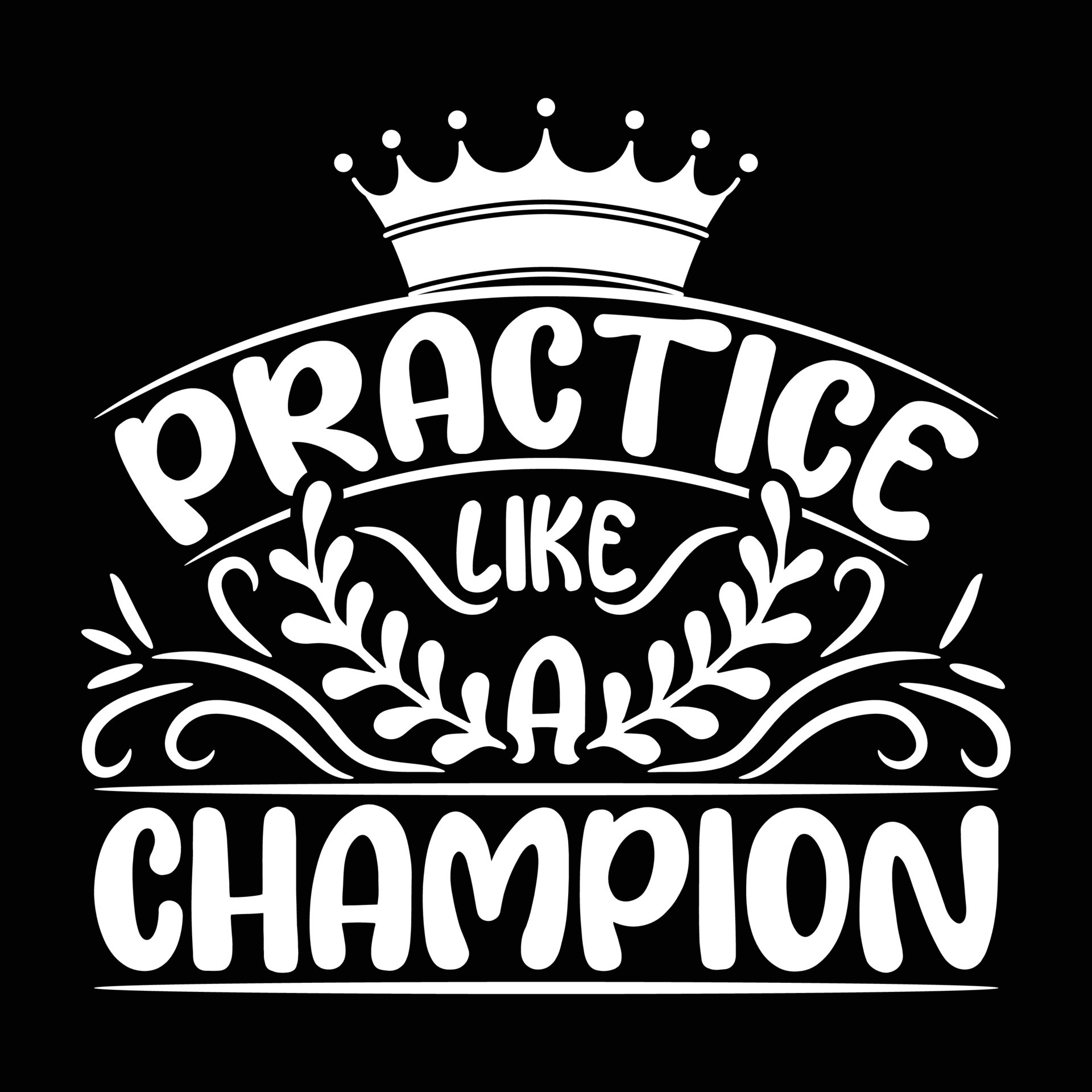 Unleash Your Inner Champion with Our Inspirational 'Practice Like a ... Unleash Your Inner Champion with Our Inspirational 'Practice Like a ...