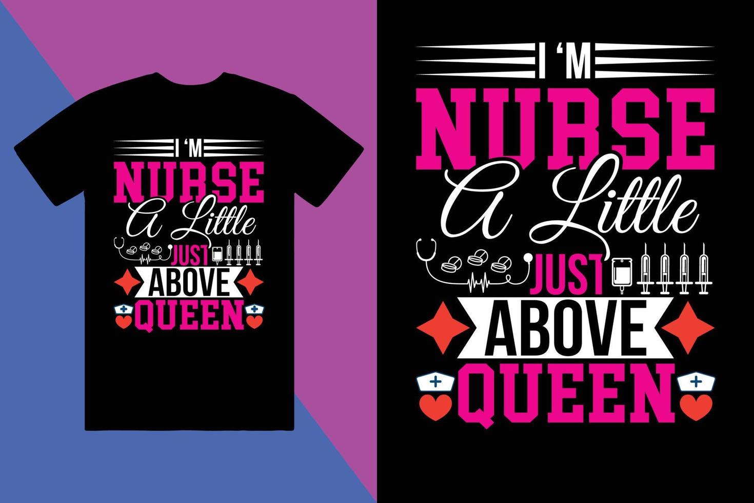 Nurse T Shirt Design Custom T Shirt Design 22821780 Vector Art At Vecteezy