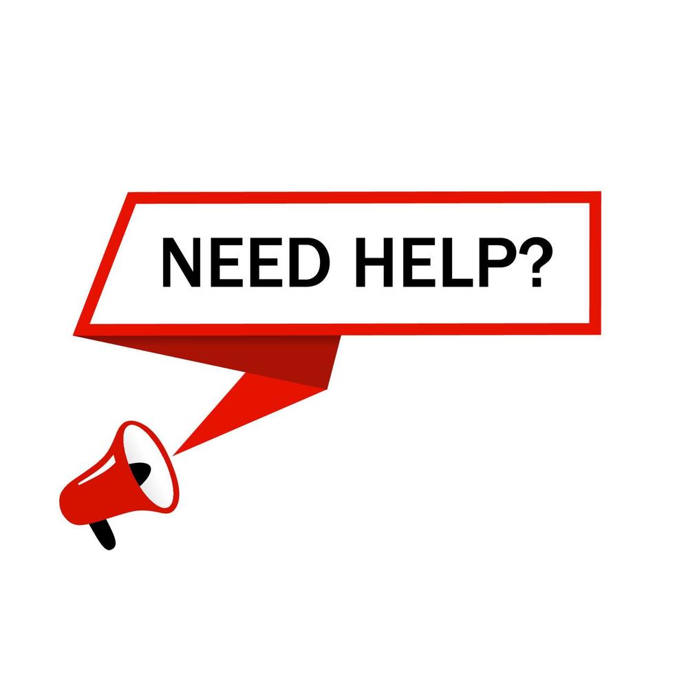 Banner Need help speech bubble with megaphone icon. Vector on white background. 23053470 Vector ...