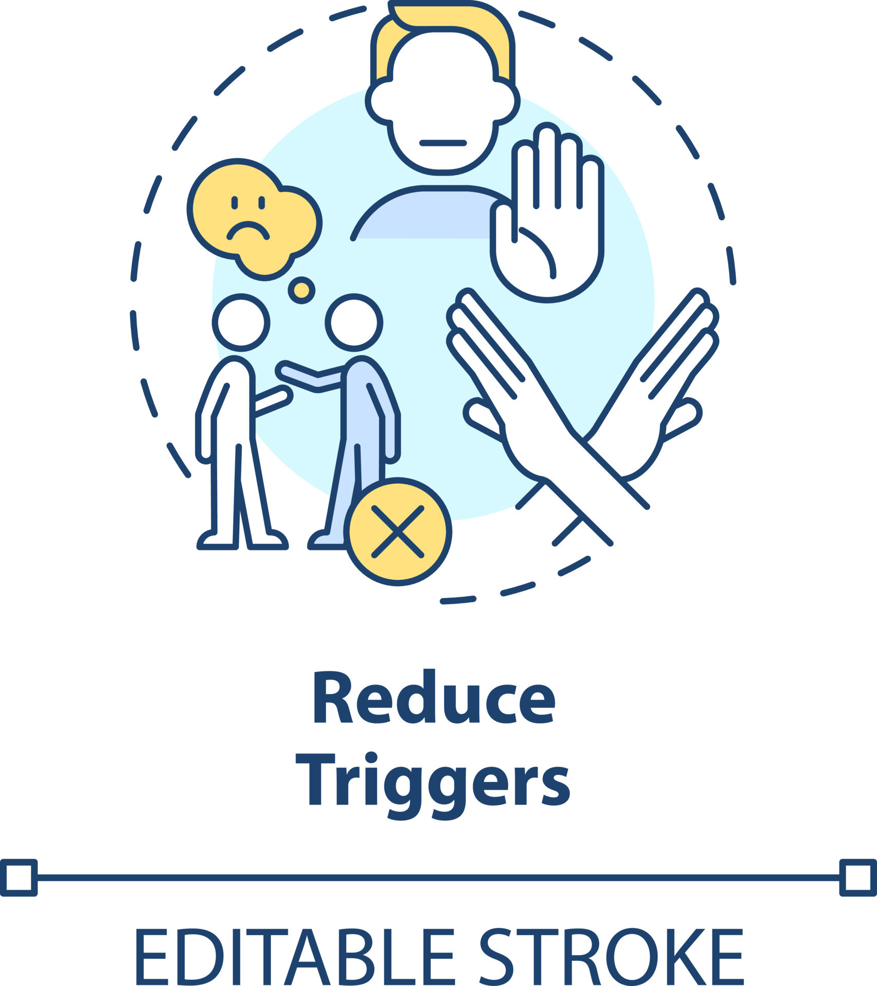 Reduce triggers concept icon. Avoid negative situation. Emotional ...