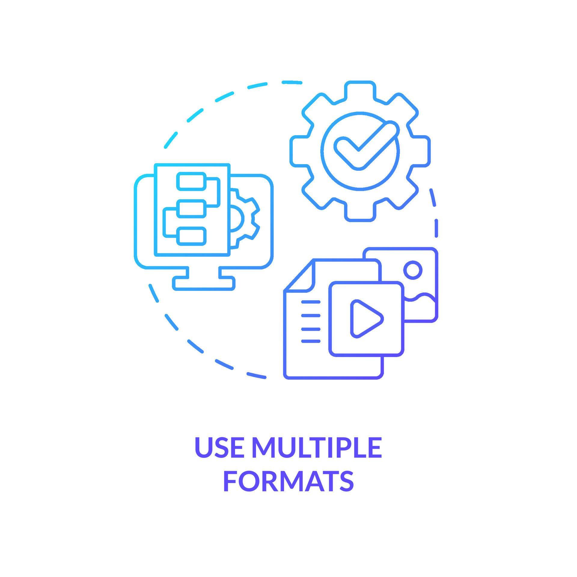 Use multiple formats blue gradient concept icon. Content making process ...