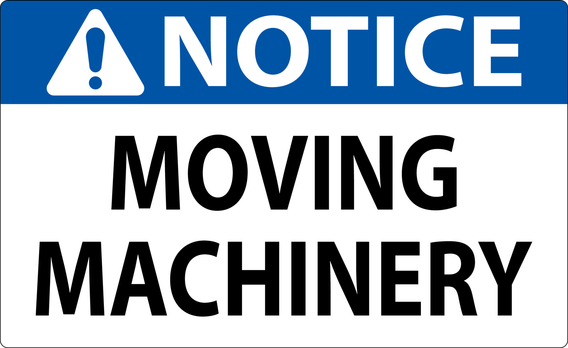 Notice Moving Machinery Sign On White Background 23213343 Vector Art at ... Notice Moving Machinery Sign On White Background 23213343 Vector Art at ...
