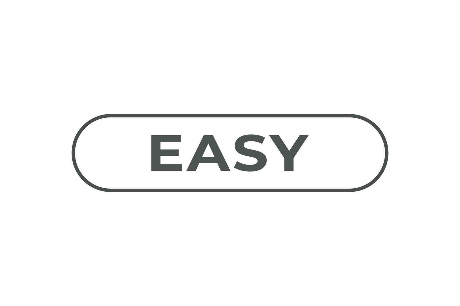 Easy Button. Speech Bubble, Banner Label Easy 23250741 Vector Art at ... Easy Button. Speech Bubble, Banner Label Easy 23250741 Vector Art at ...