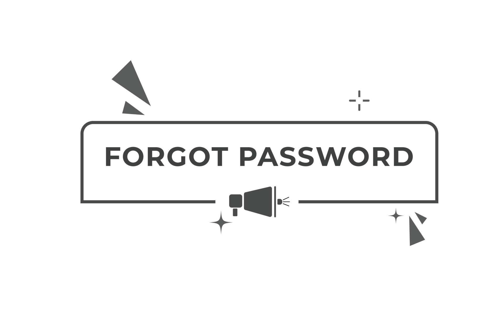 Forgot Password Button Speech Bubble Banner Label Forgot Password 23250858 Vector Art At Vecteezy