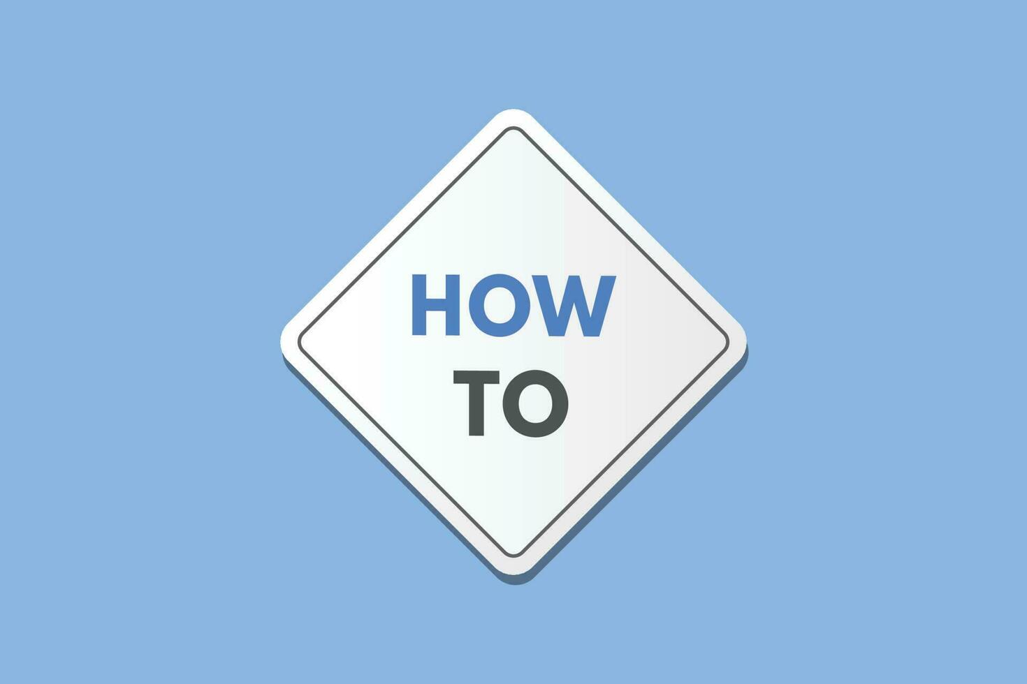 How To text Button. How To Sign Icon Label Sticker Web Buttons 23252347 ...