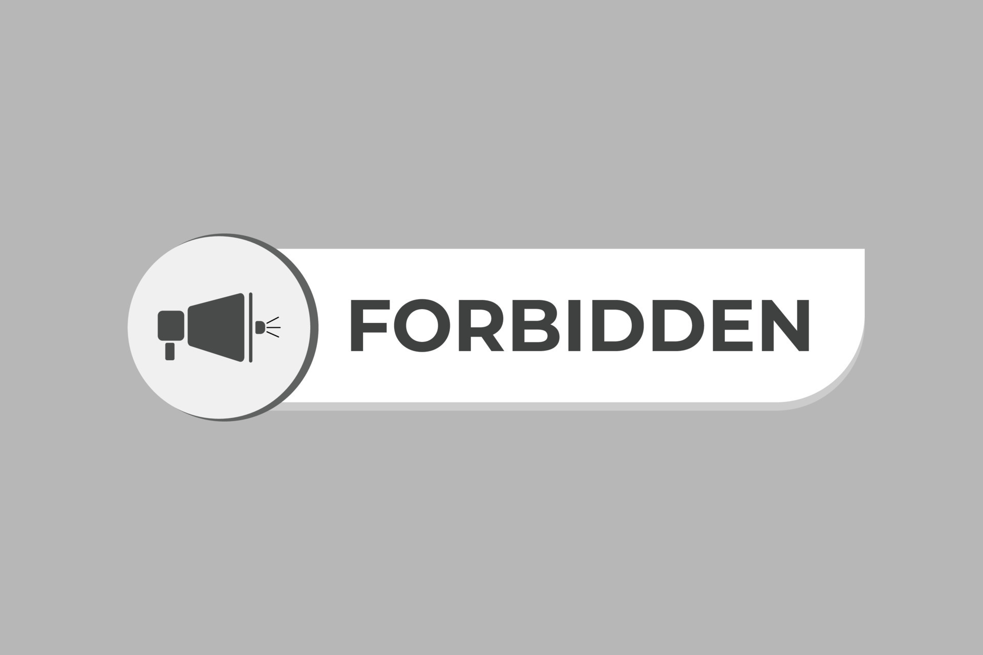Forbidden Button. Speech Bubble, Banner Label Forbidden 23401722 Vector ... Forbidden Button. Speech Bubble, Banner Label Forbidden 23401722 Vector ...