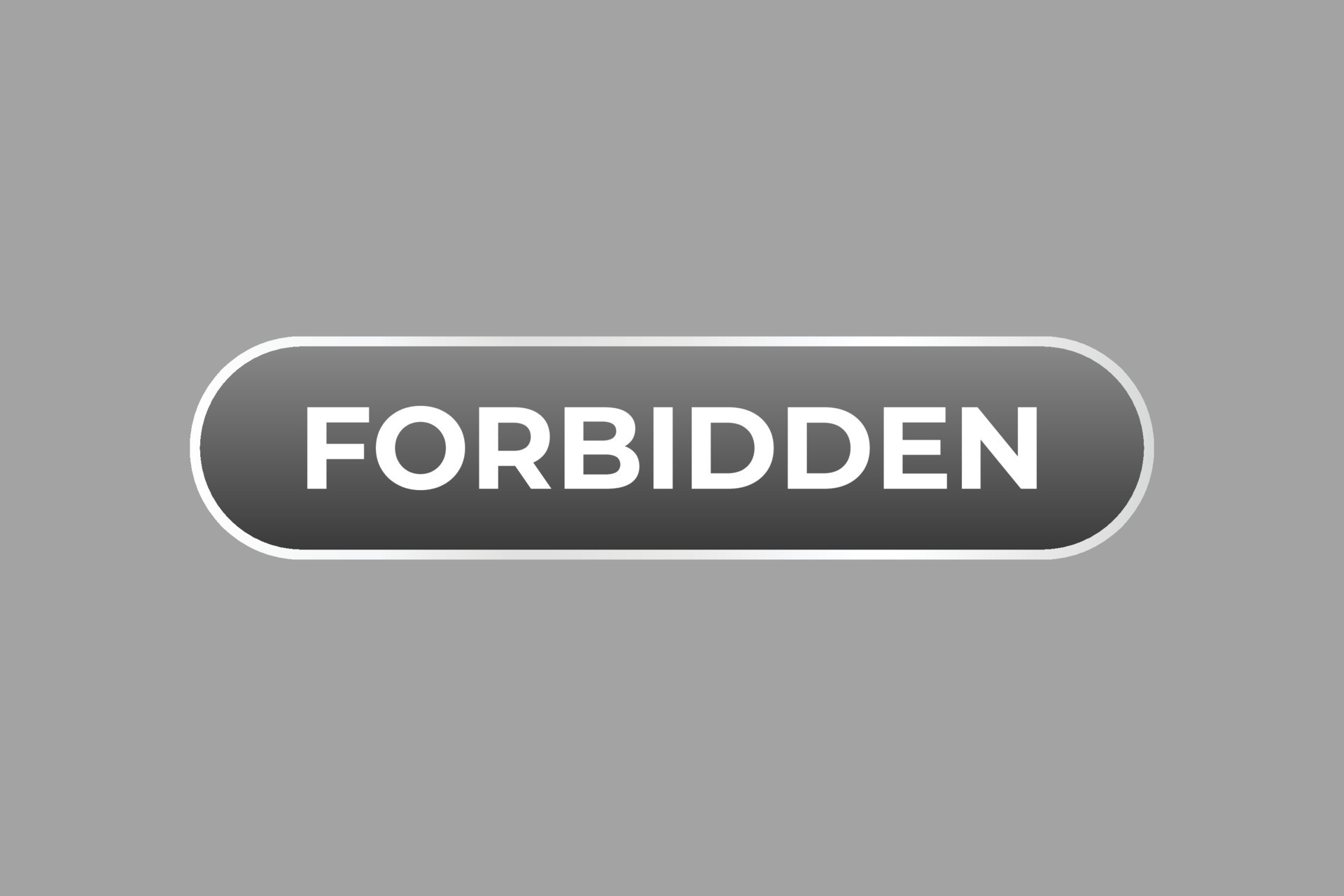 Forbidden Button. Speech Bubble, Banner Label Forbidden 23401723 Vector ... Forbidden Button. Speech Bubble, Banner Label Forbidden 23401723 Vector ...