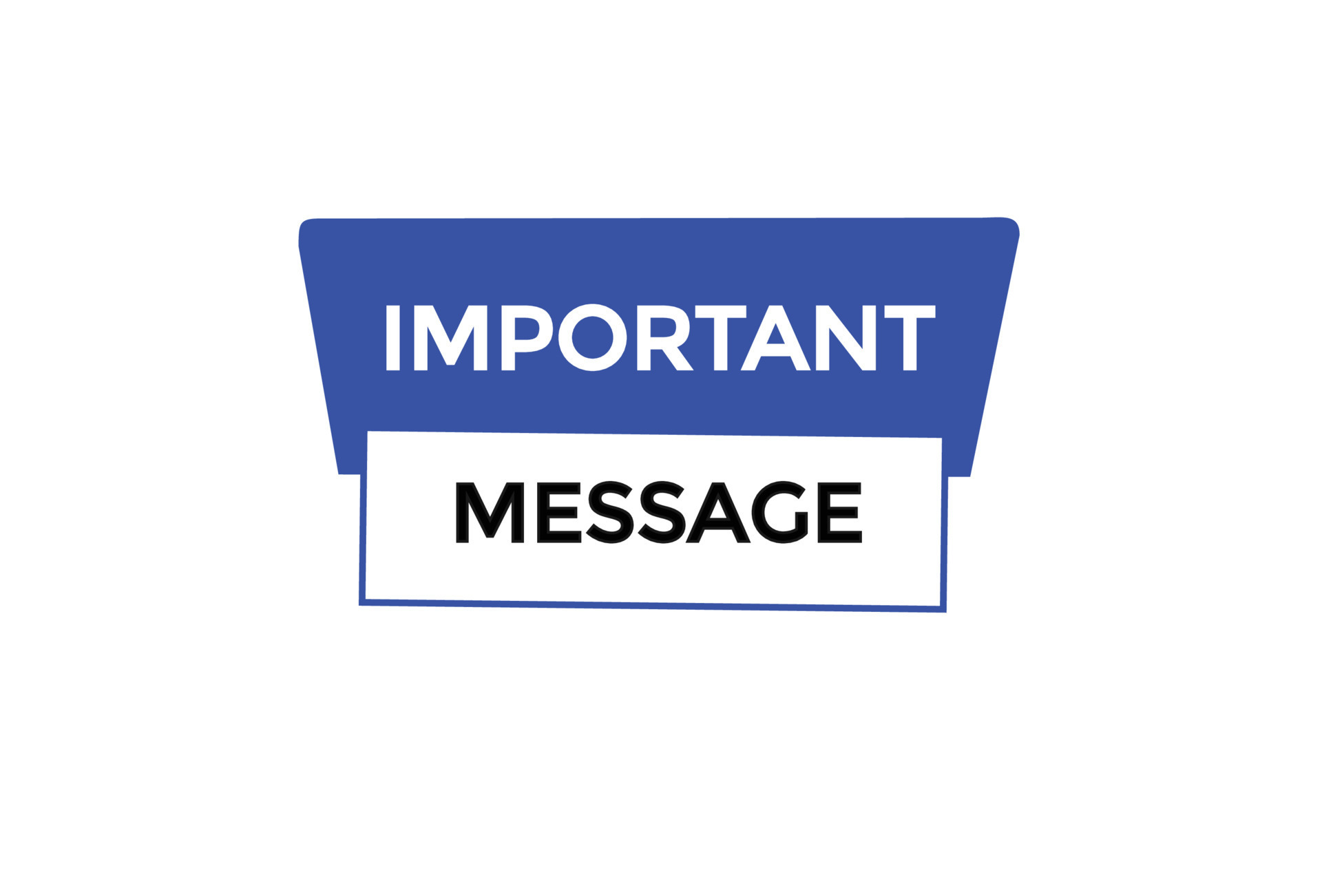important message vectors.sign label bubble speech important message ... important message vectors.sign label bubble speech important message ...