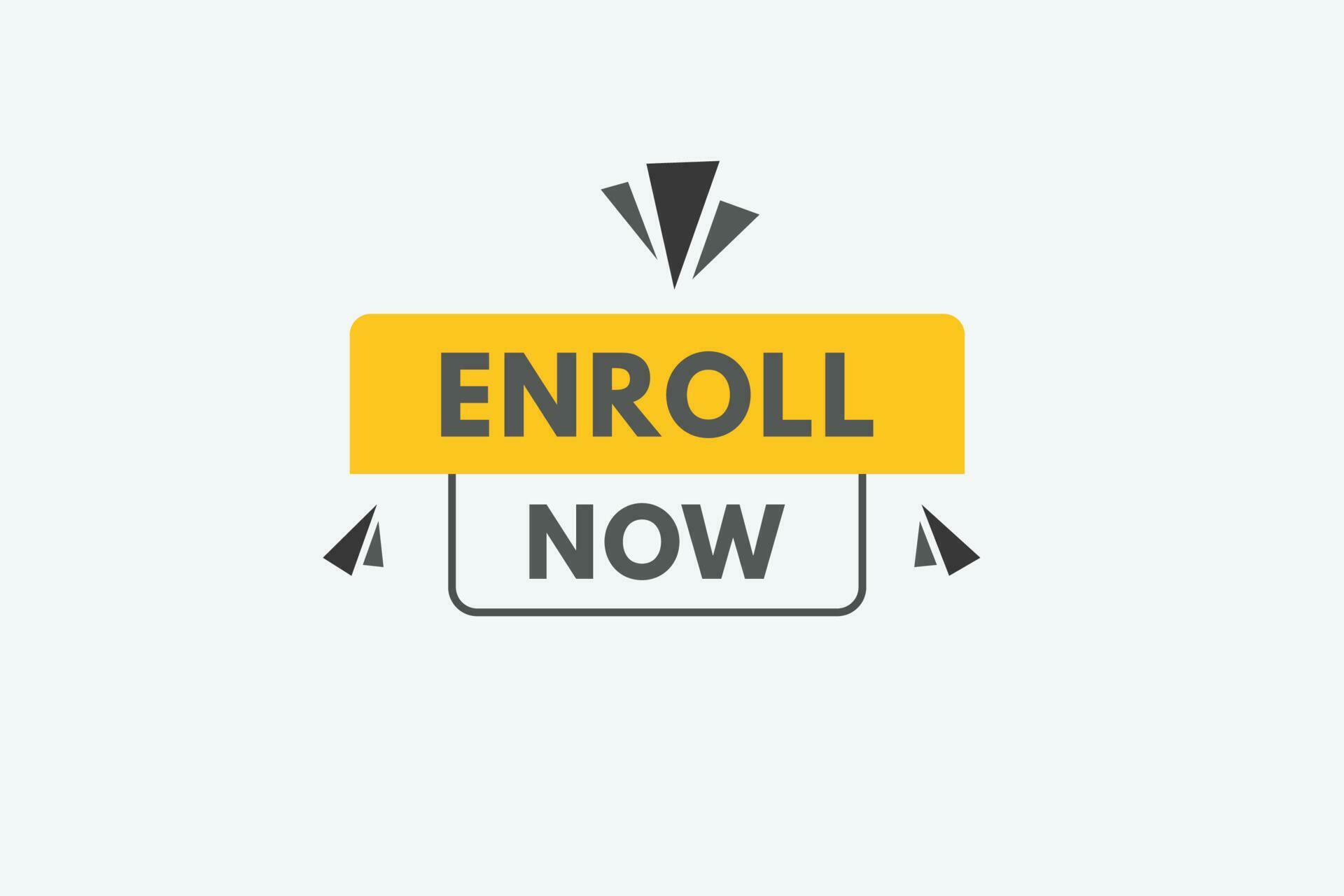 Enroll Now text Button. Enroll Now Sign Icon Label Sticker Web Buttons ...