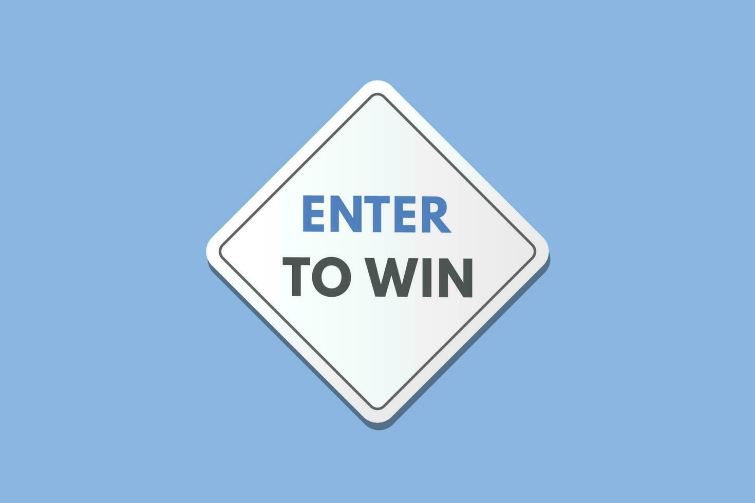 Enter to win text Button. Enter to win Sign Icon Label Sticker Web ... Enter to win text Button. Enter to win Sign Icon Label Sticker Web ...