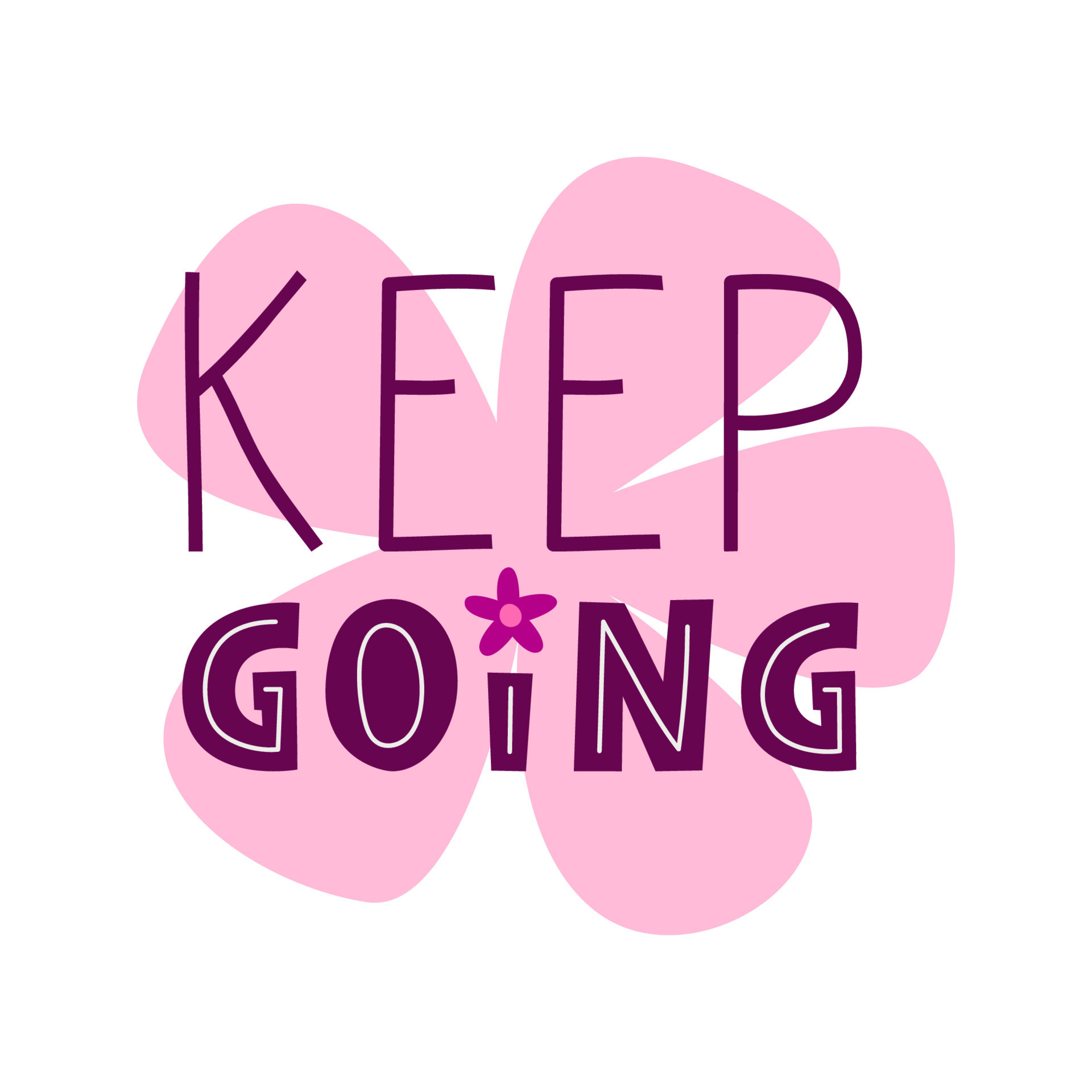 Keep going positive motivational quote. Inspirational saying for ...