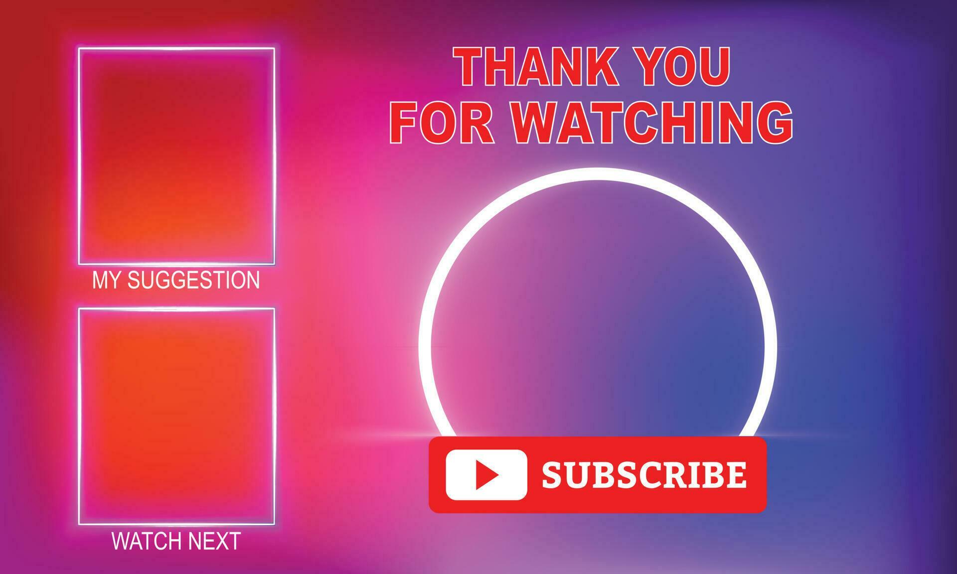 Youtube End Screen with neon background. Youtube Video Template, background, Outro Card ...