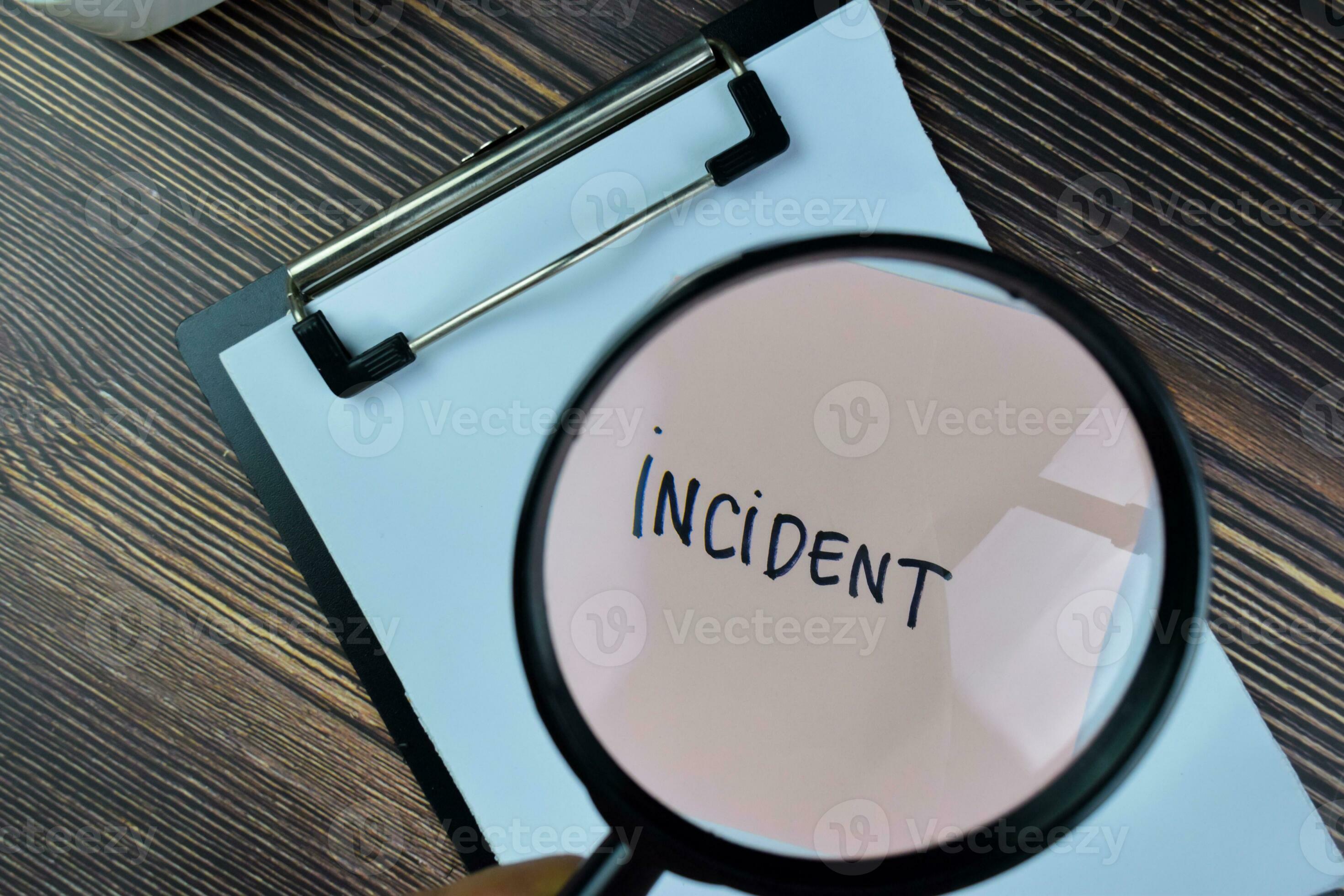 Concept of Incident write on sticky notes isolated on Wooden Table ... Concept of Incident write on sticky notes isolated on Wooden Table ...