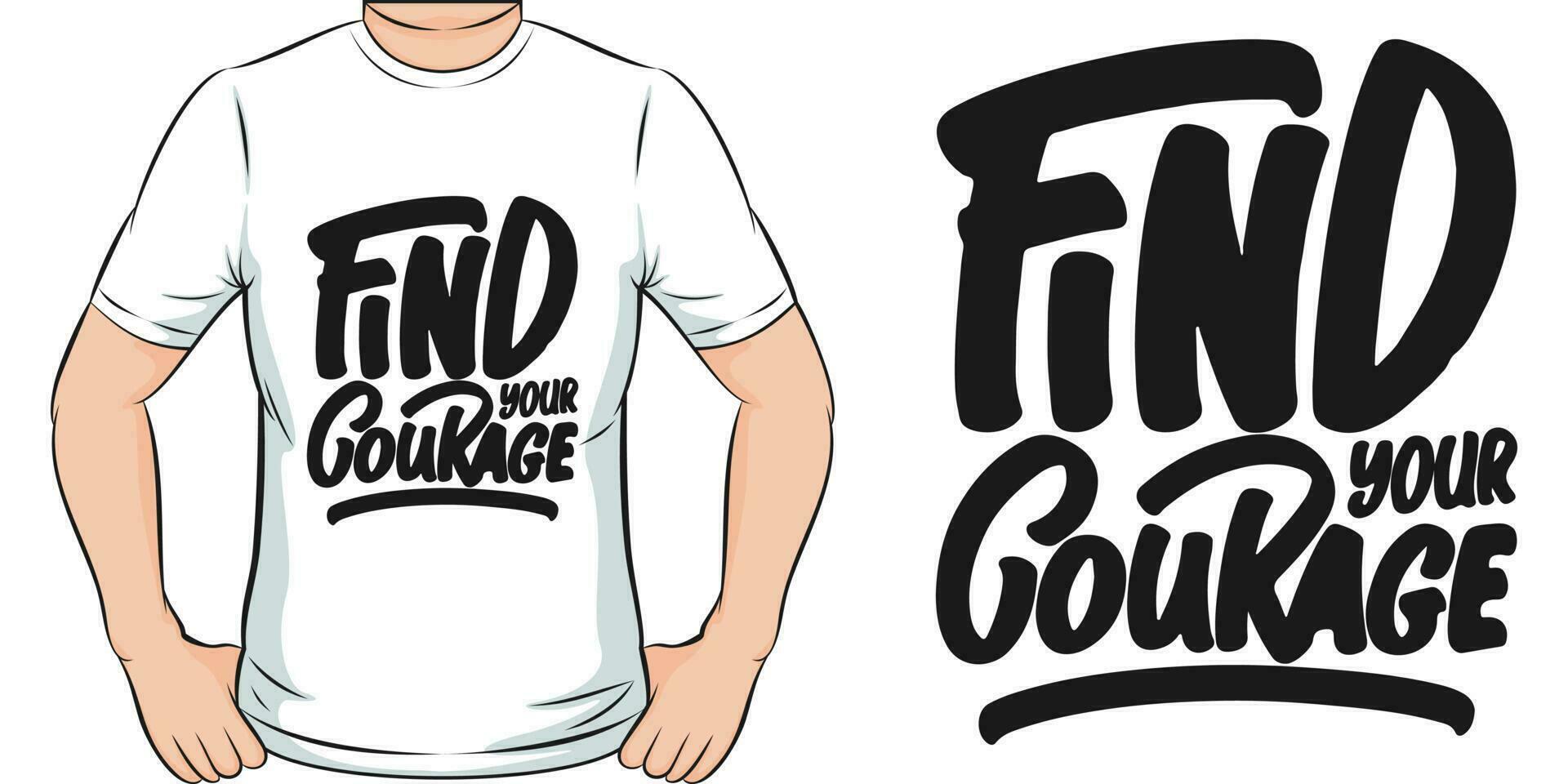 Find Your Courage Motivational Quote T Shirt Design 23821467 Vector