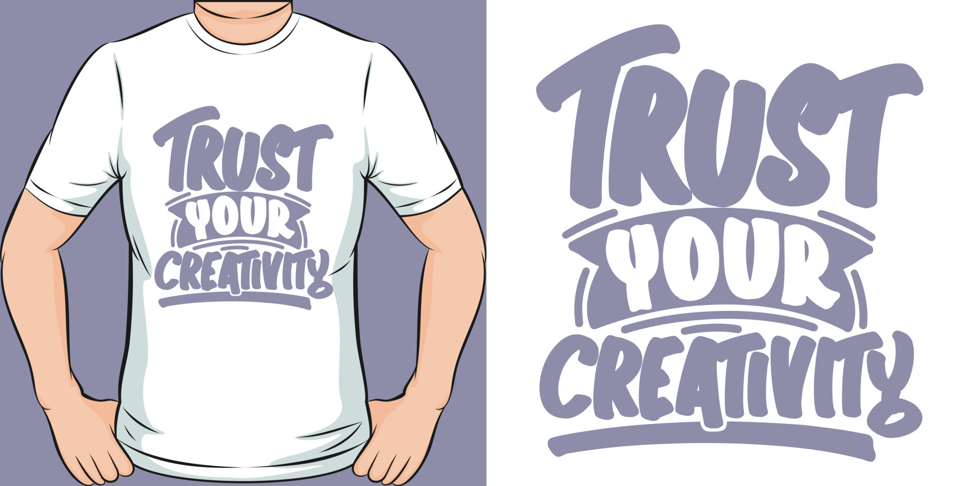 Trust Your Creativity, Motivational Quote T-Shirt Design. 23822082 ... Trust Your Creativity, Motivational Quote T-Shirt Design. 23822082 ...