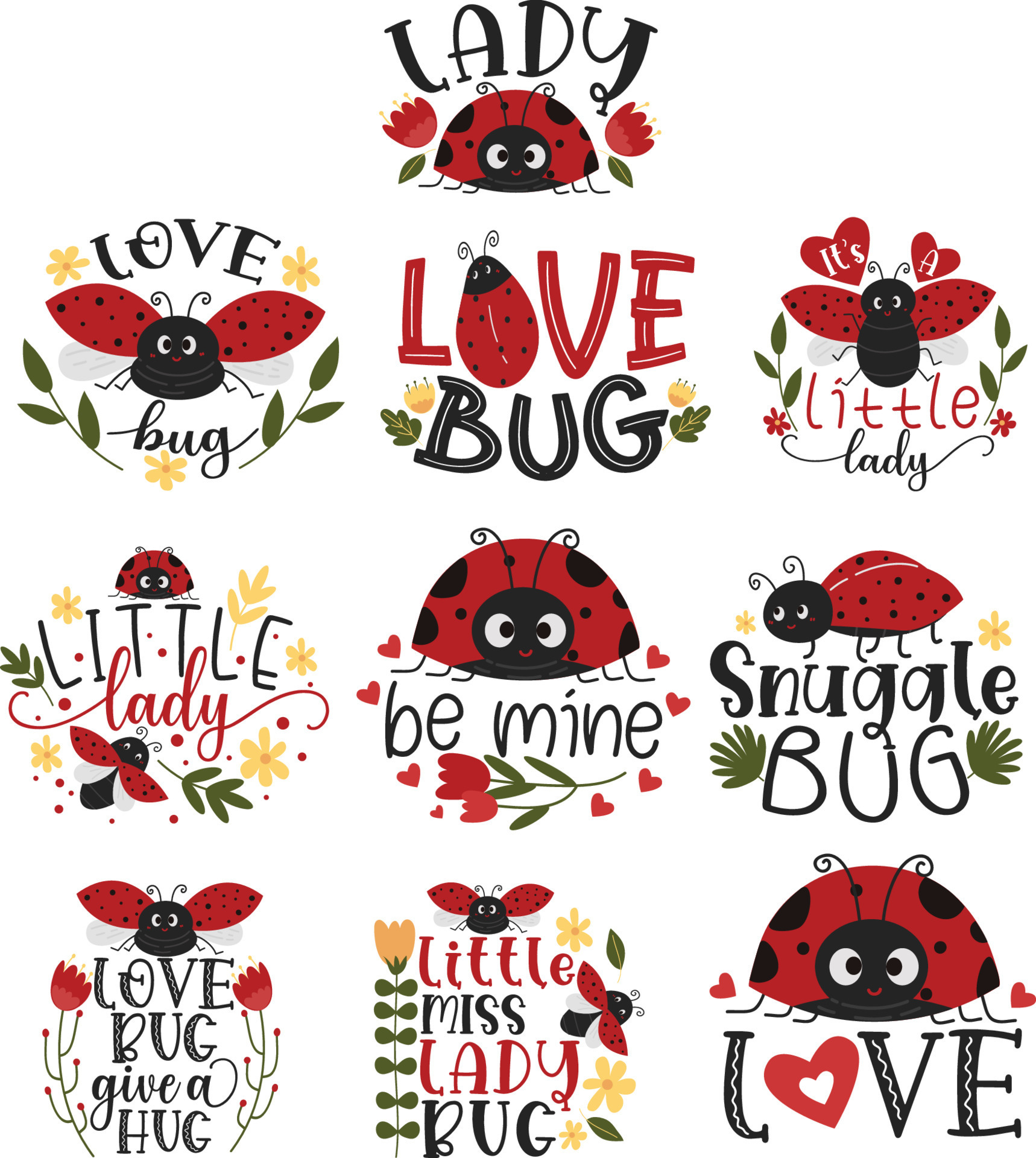Love Bug Inspirational Lettering Quotes With Lady Bug Illustration For ...