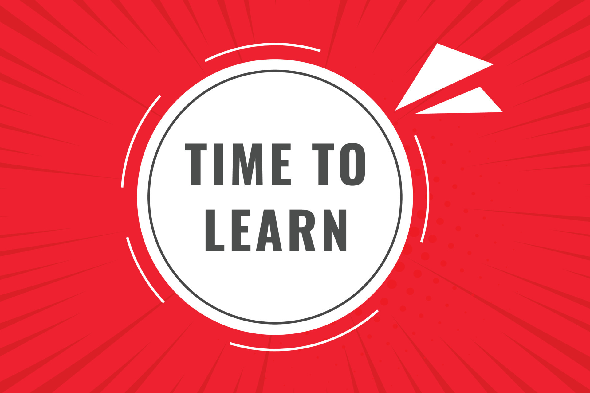 Time to Learn Button. Speech Bubble, Banner Label Time to Learn 23891683 Vector Art at Vecteezy