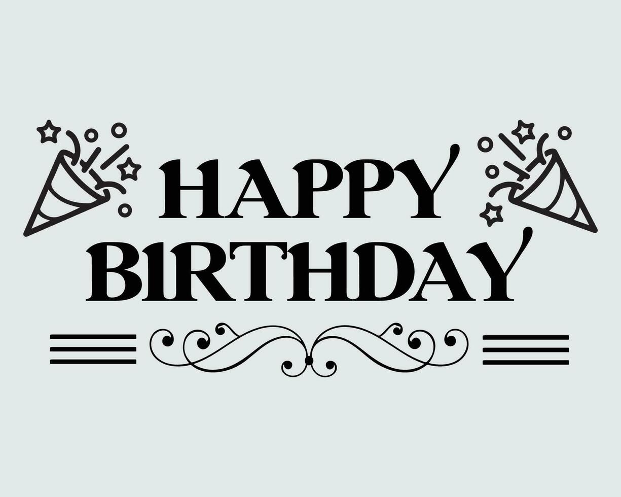 Happy Birthday Stylish Typographic Text White Background Inscription ... Happy Birthday Stylish Typographic Text White Background Inscription ...