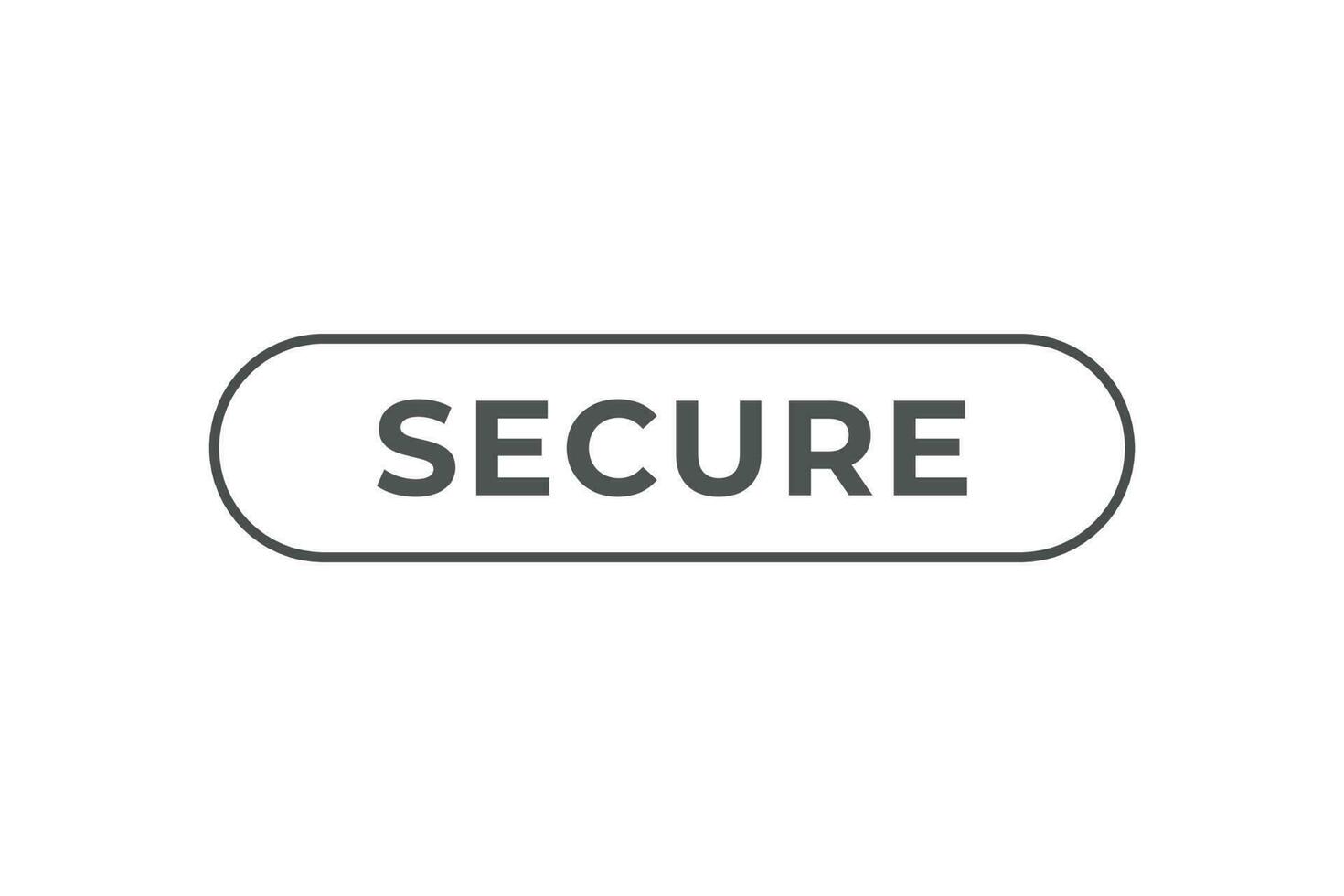 Secure Button. Speech Bubble, Banner Label Secure 24204533 Vector Art at Vecteezy