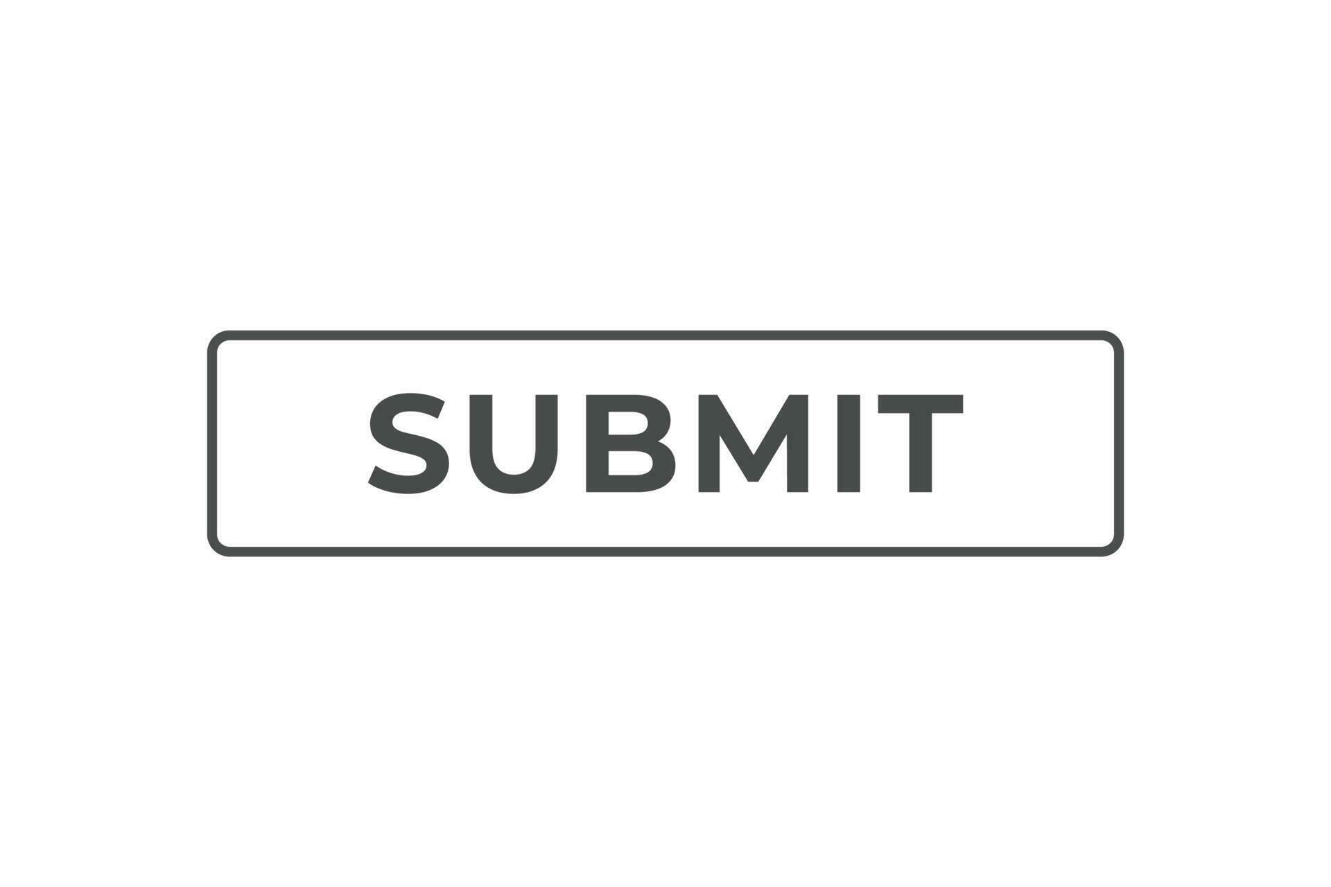 Submit Button Speech Bubble Banner Label Submit 24204672 Vector Art