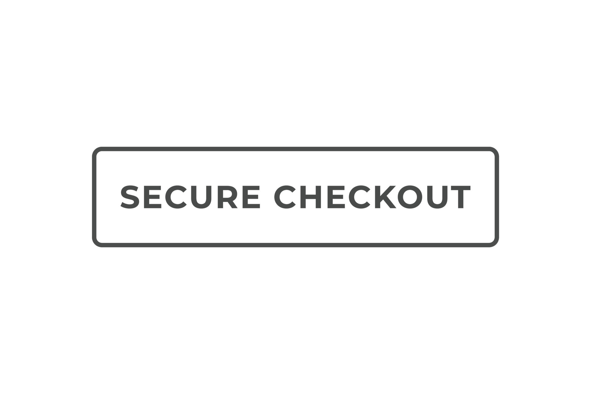 Secure Checkout Button Speech Bubble Banner Label Secure Checkout 24204799 Vector Art At Vecteezy