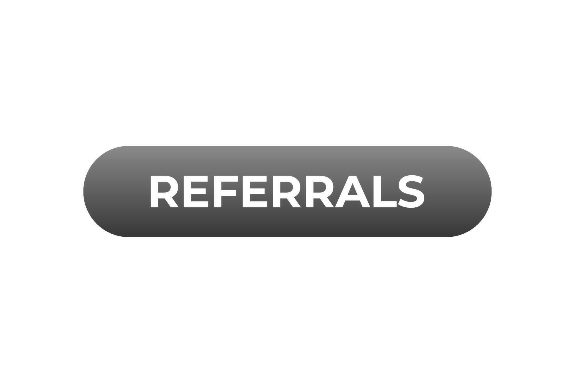 Referrals Button Speech Bubble Banner Label Referrals 24204888 Vector