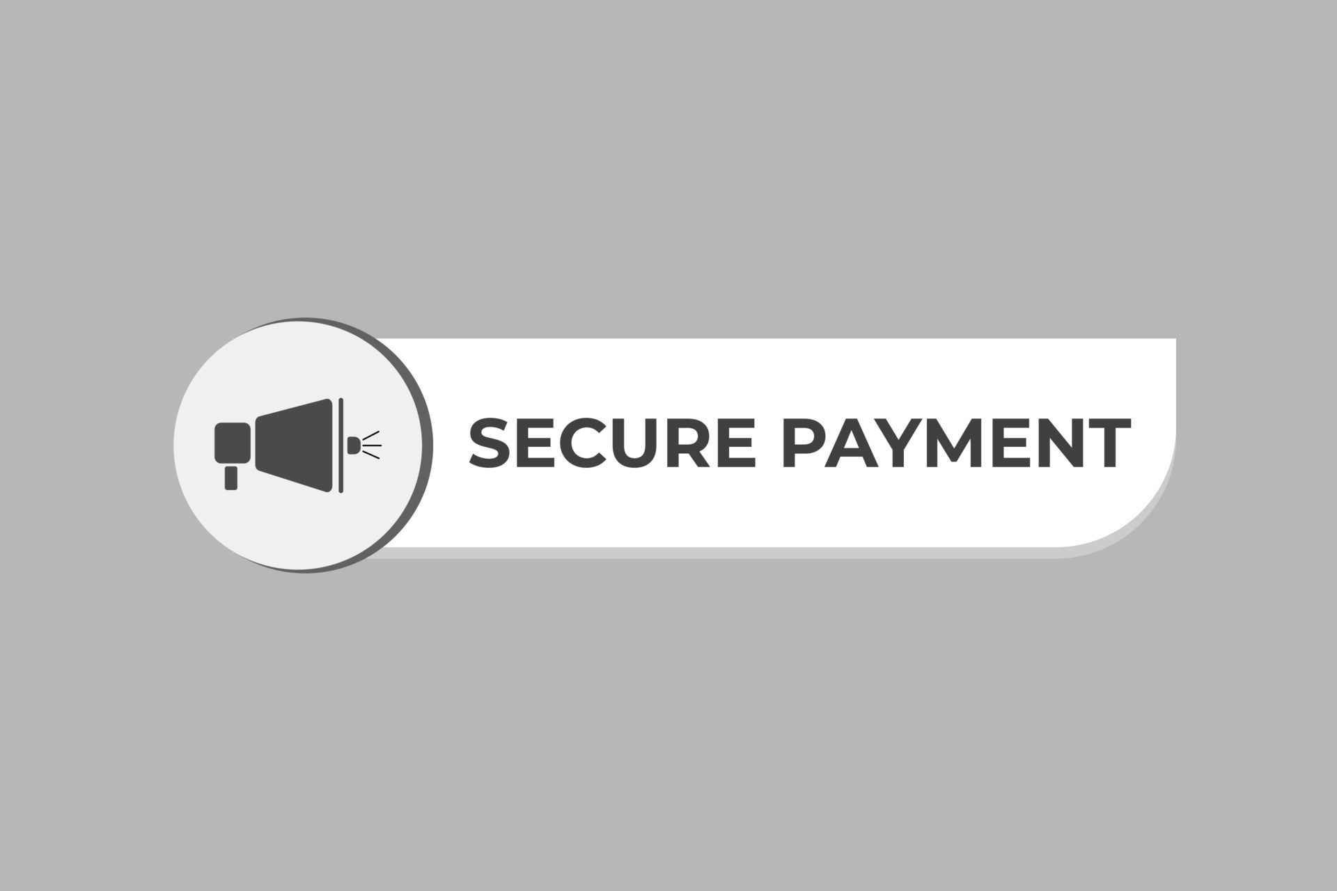 Secure Payment Button. Speech Bubble, Banner Label Secure Payment ... Secure Payment Button. Speech Bubble, Banner Label Secure Payment ...