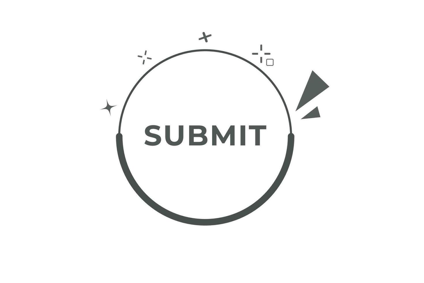 Submit Button. Speech Bubble, Banner Label Submit 24205518 Vector Art ... Submit Button. Speech Bubble, Banner Label Submit 24205518 Vector Art ...