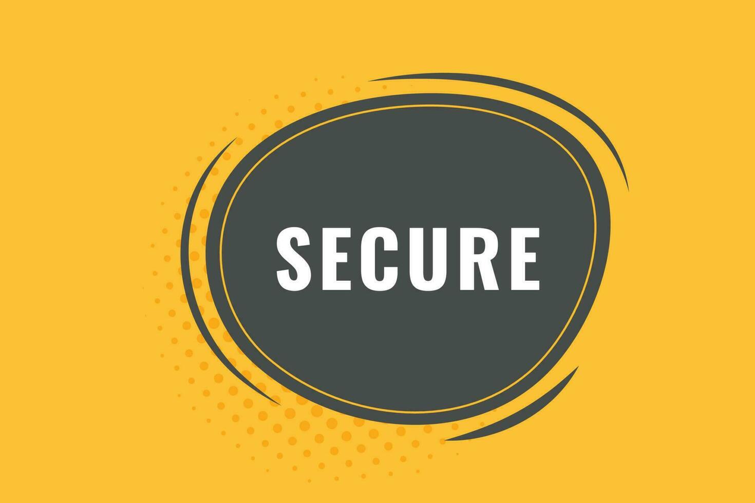 Secure Button. Speech Bubble, Banner Label Secure 24205824 Vector Art ... Secure Button. Speech Bubble, Banner Label Secure 24205824 Vector Art ...