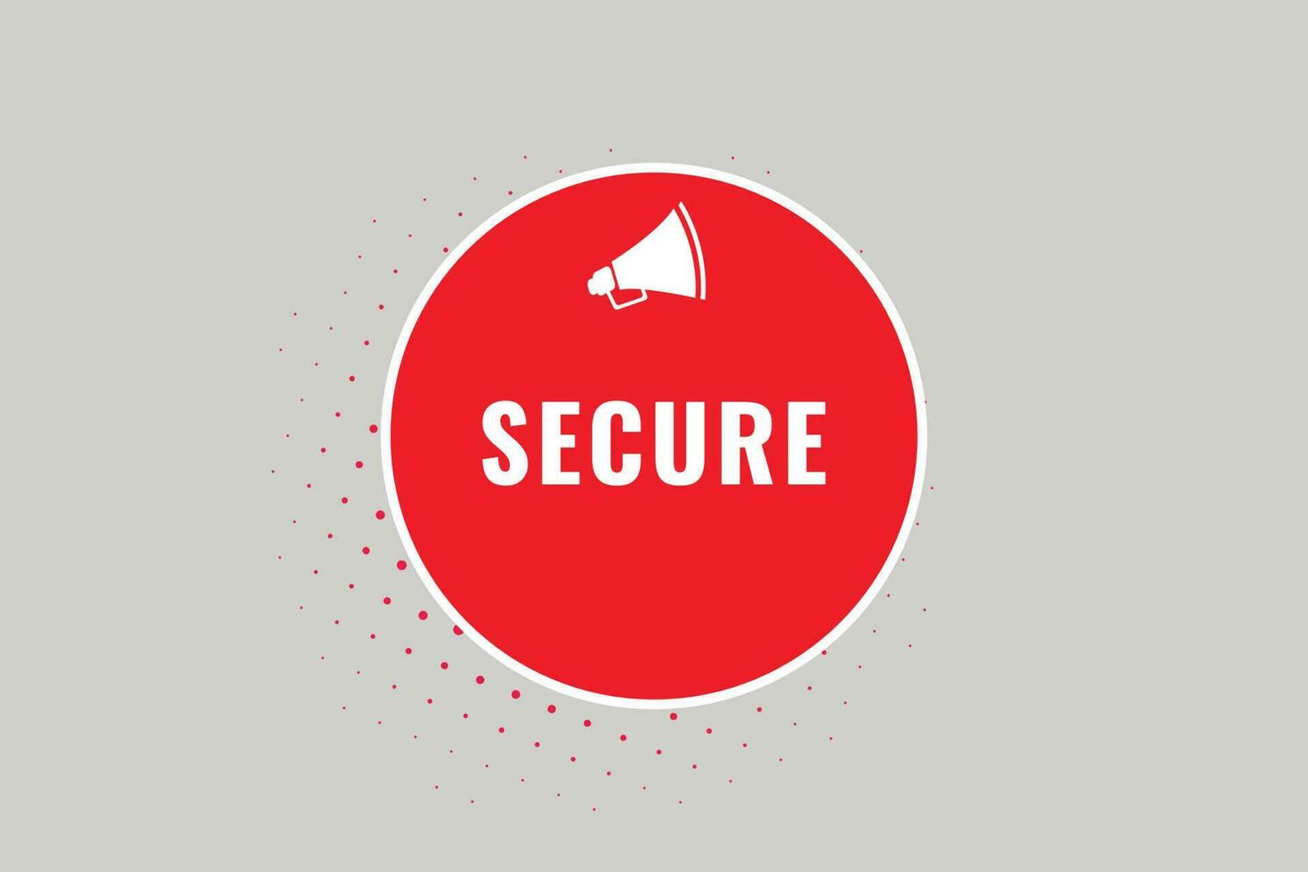 Secure Button. Speech Bubble, Banner Label Secure 24206045 Vector Art ... Secure Button. Speech Bubble, Banner Label Secure 24206045 Vector Art ...