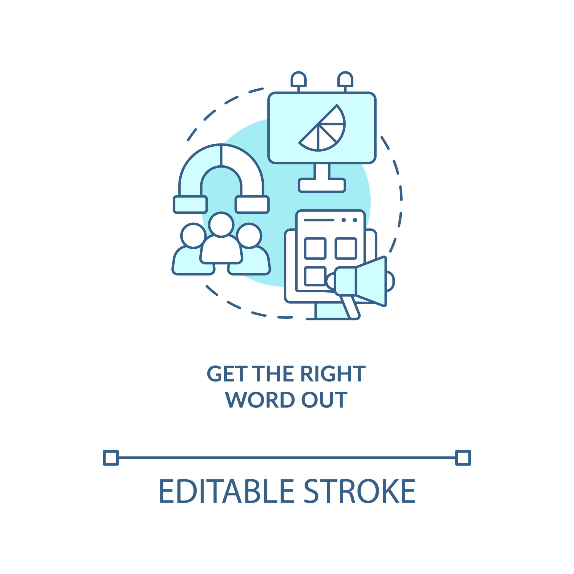 Getting right word out turquoise concept icon. Acquire new clients tip ...