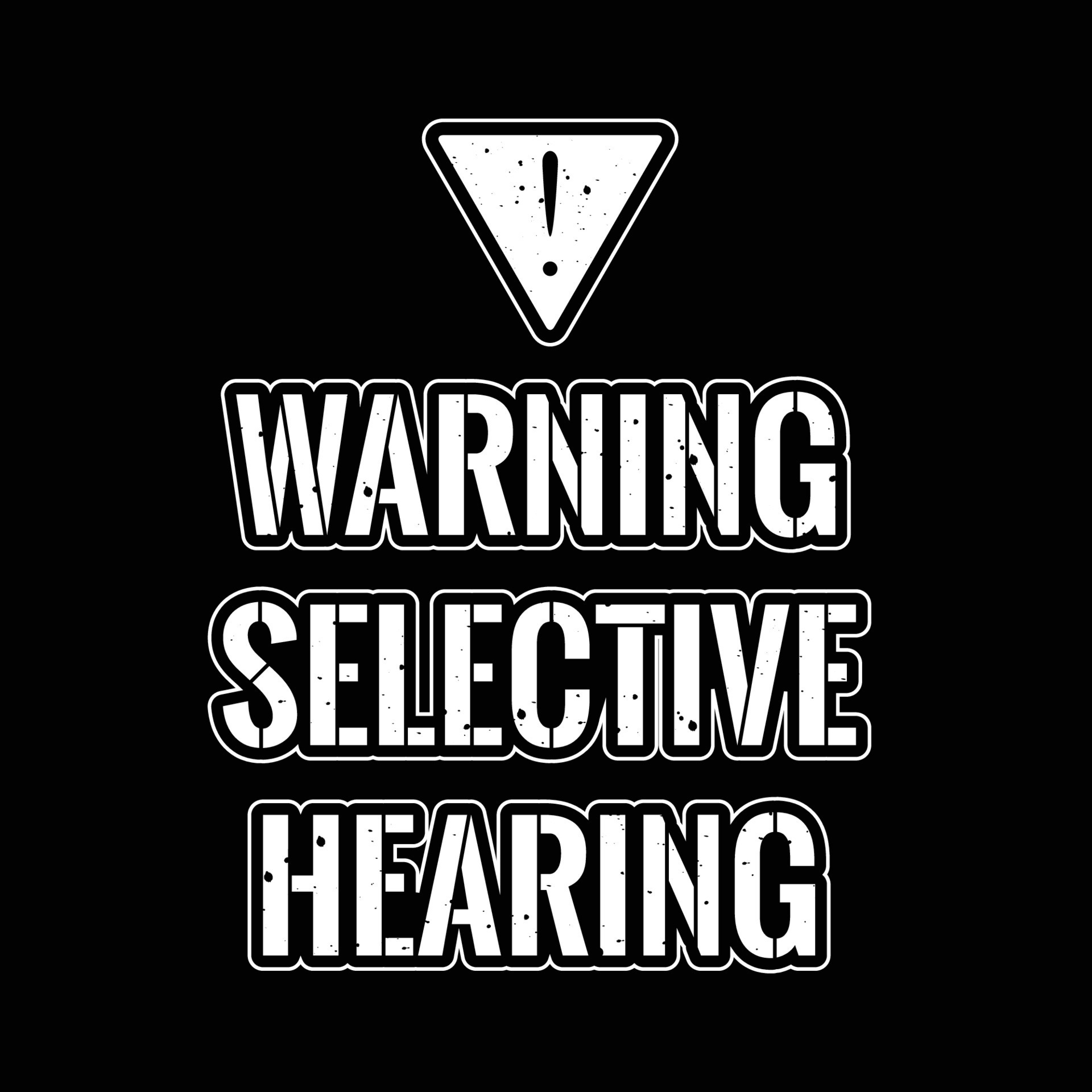 Selective Hearing Funny
