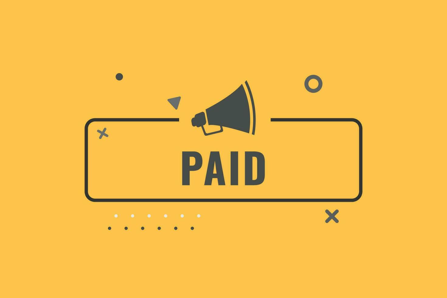 Paid Button. Speech Bubble, Banner Label Paid 24663284 Vector Art at ... Paid Button. Speech Bubble, Banner Label Paid 24663284 Vector Art at ...