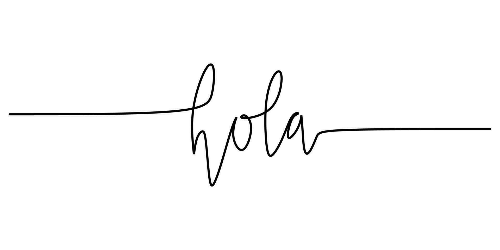 One Continuous Line Drawing Typography Line Art Of Hola Word Writing 24758608 Vector Art At Vecteezy