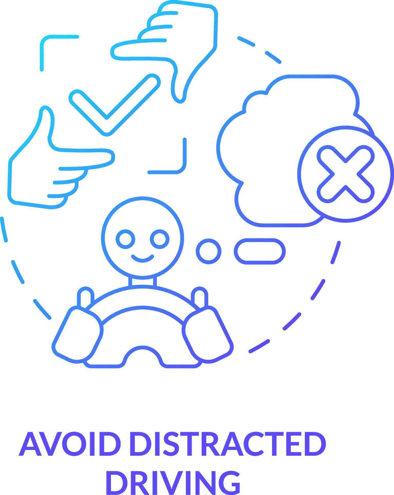 Avoid distracted driving blue gradient concept icon. Driving safety for ...