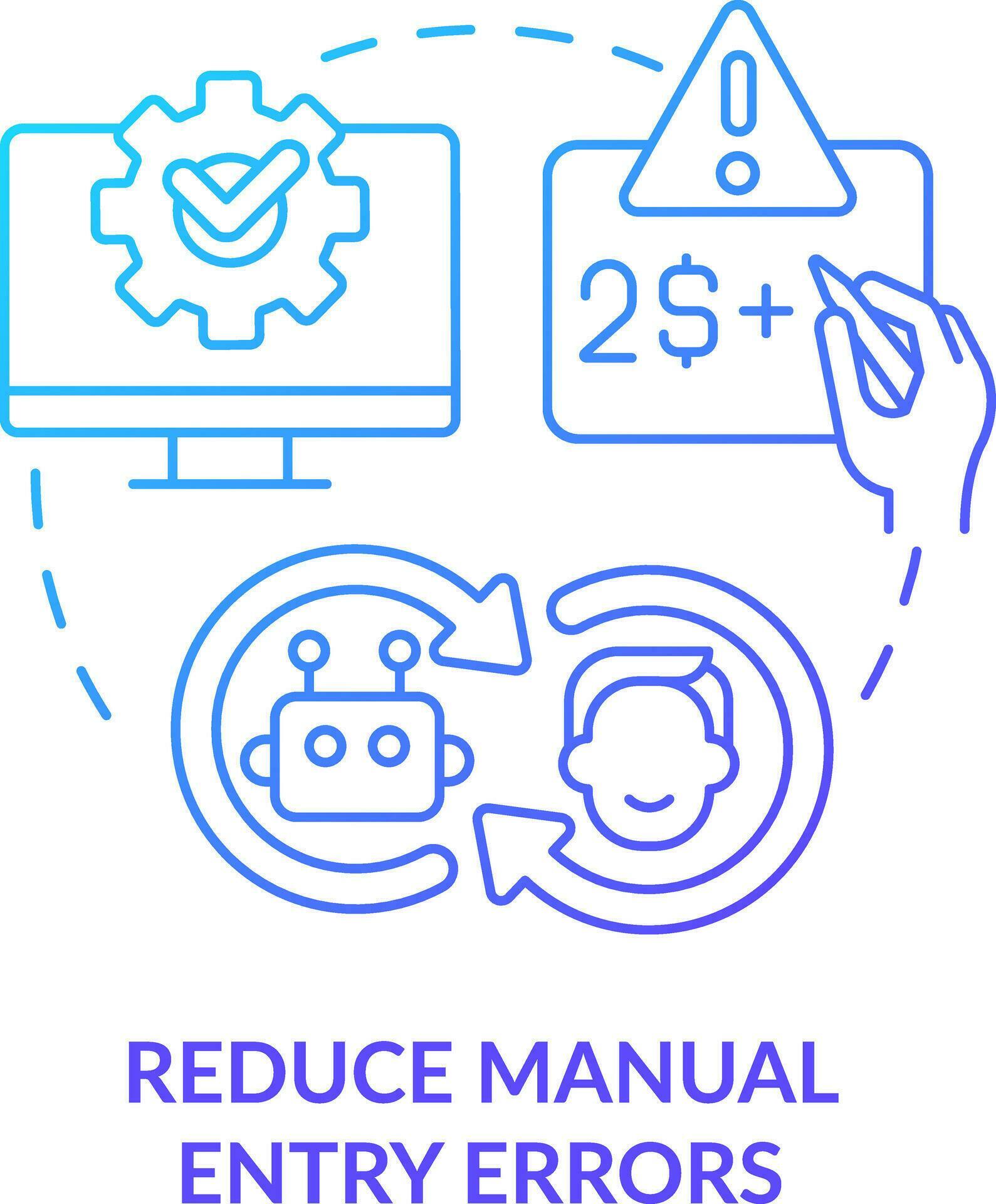Reduce Manual Entry Errors Blue Gradient Concept Icon Automation