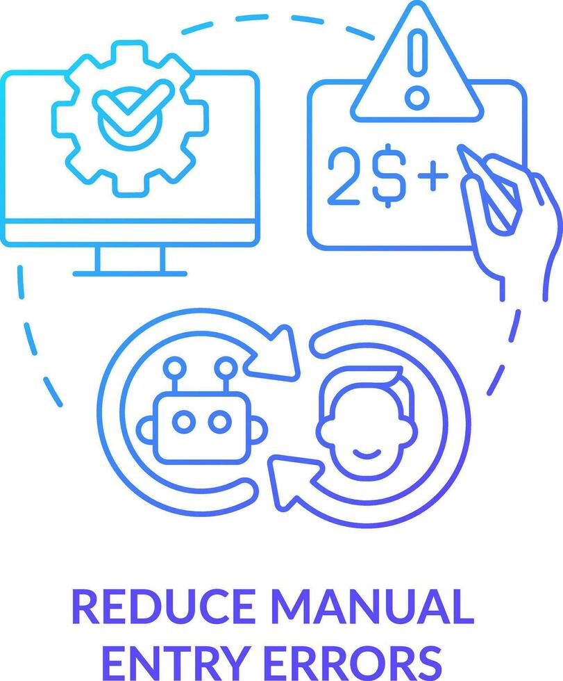 Reduce Manual Entry Errors Blue Gradient Concept Icon Automation