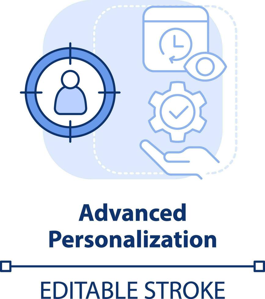 Advanced Personalization Light Blue Concept Icon Customer Engagement