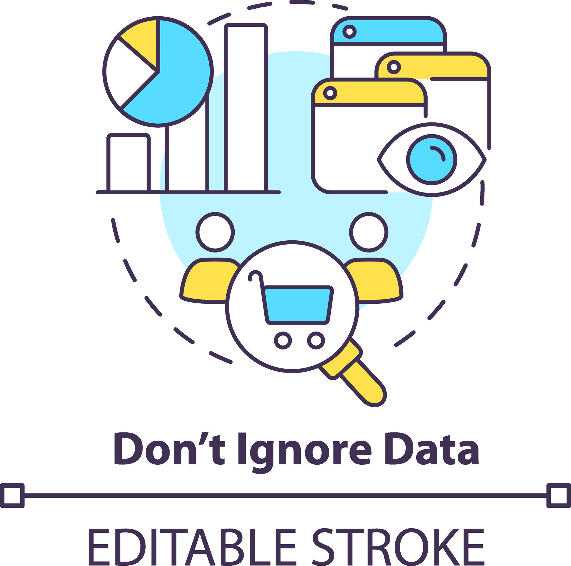 Do not ignore data concept icon. Analytics. Online store management tip abstract idea thin line ...