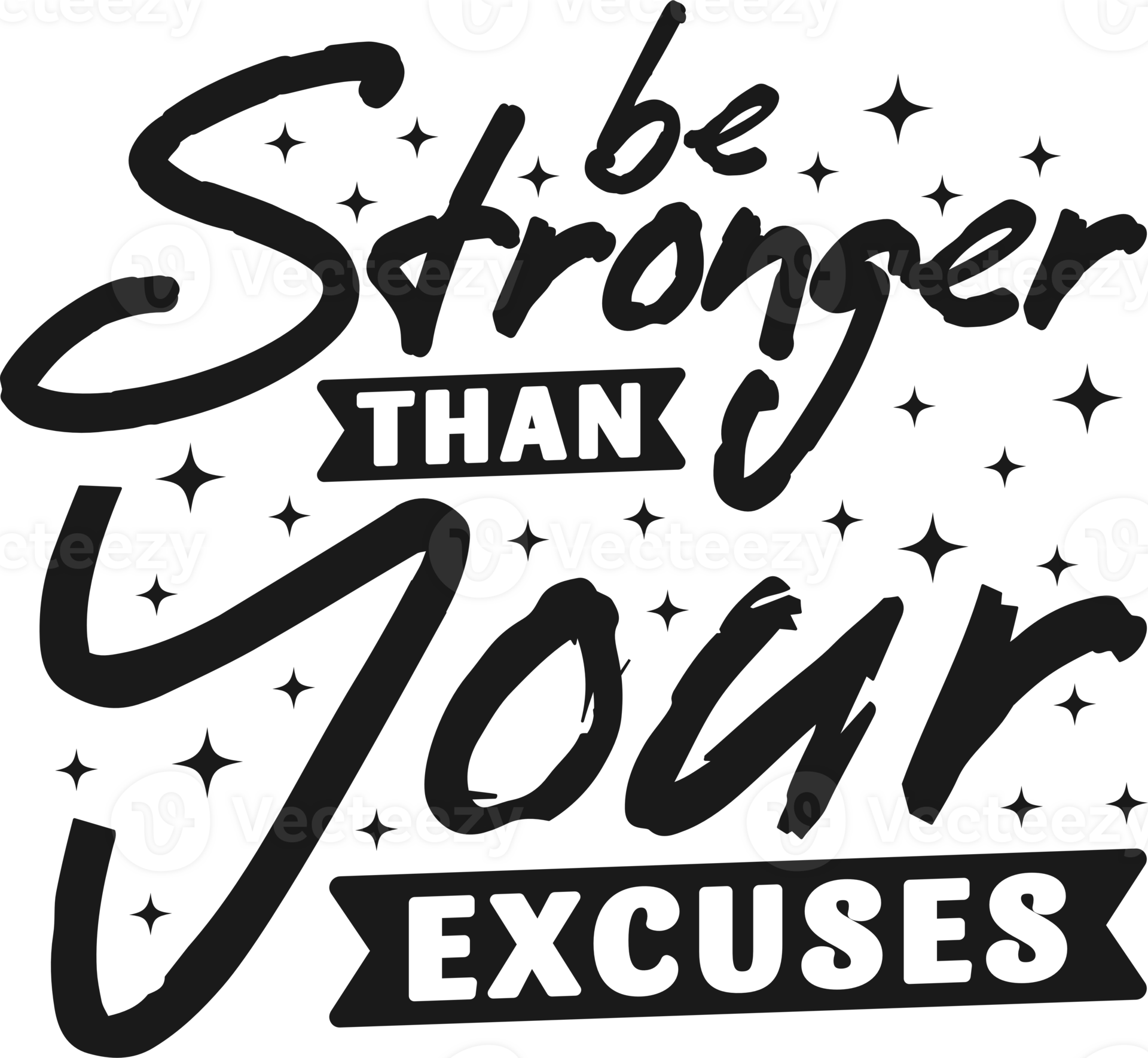 Be Stronger Than Your Excuses, Motivational Typography Quote Design ...