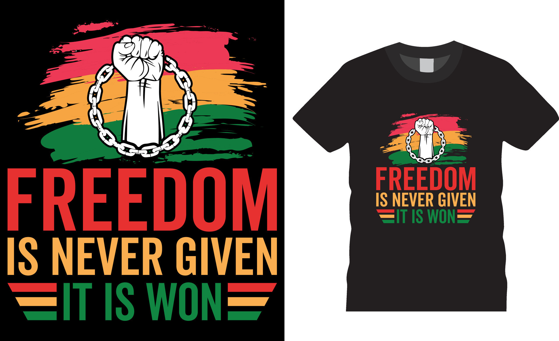 Freedom is never given it is won T-shirt Design Vector template.Freedom ... Freedom is never given it is won T-shirt Design Vector template.Freedom ...