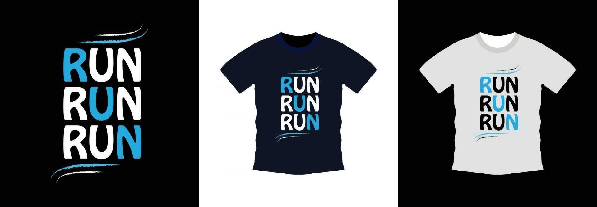 Run typography t-shirt design. print ready, vector illustration. Global ...