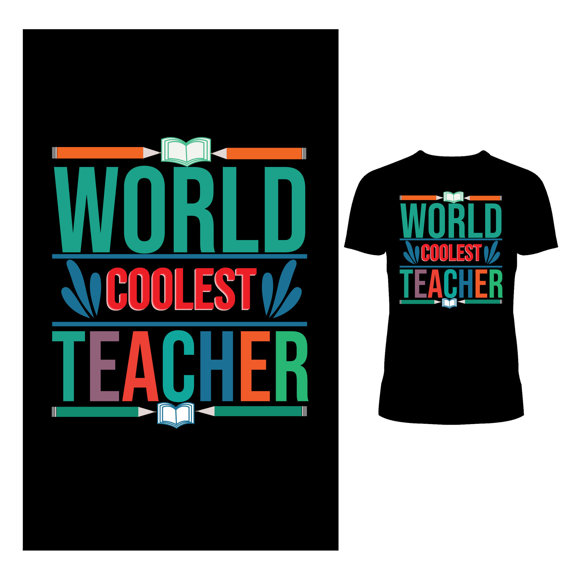 World Coolest Teacher T Shirt Design Teachers Day Shirt Design