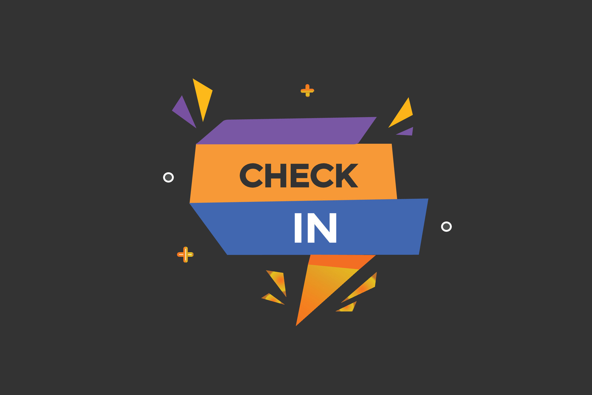 check in customize vectors, sign, level bubble speech check in 25394433 ...