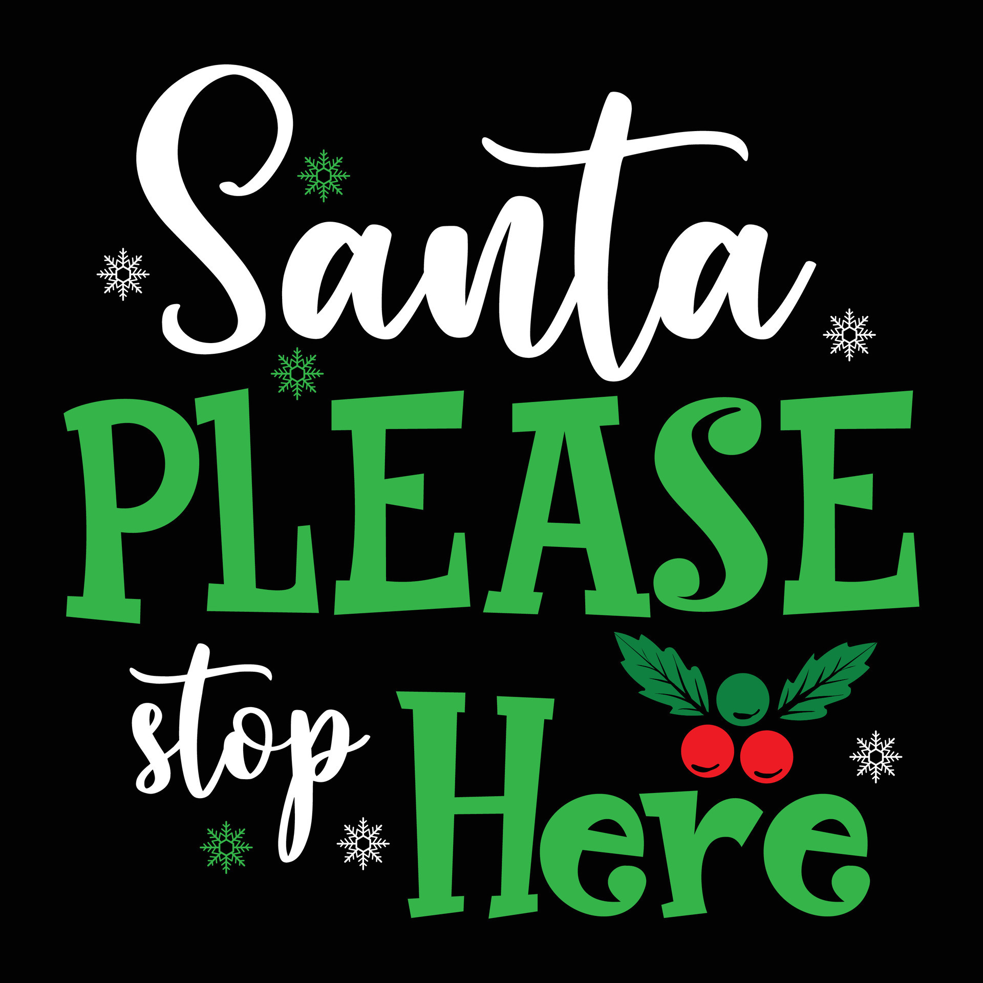 Santa please stop here, Merry Christmas 25408804 Vector Art at Vecteezy