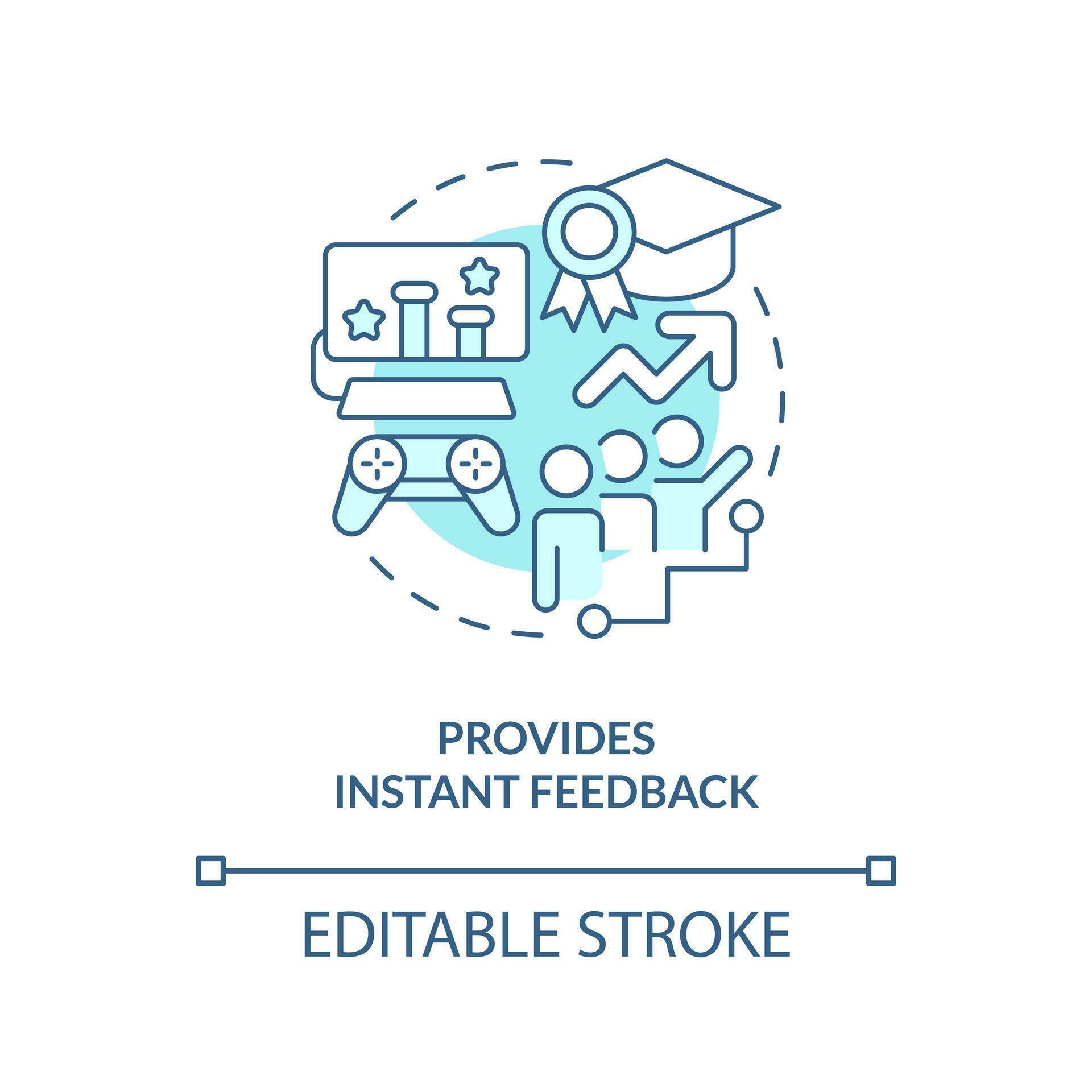 Provide instant feedback turquoise concept icon. Gamification benefits in e learning abstract ...