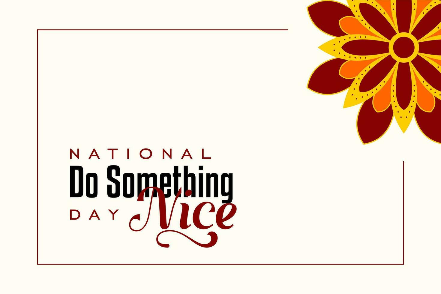 national do something nice day 25788988 Vector Art at Vecteezy